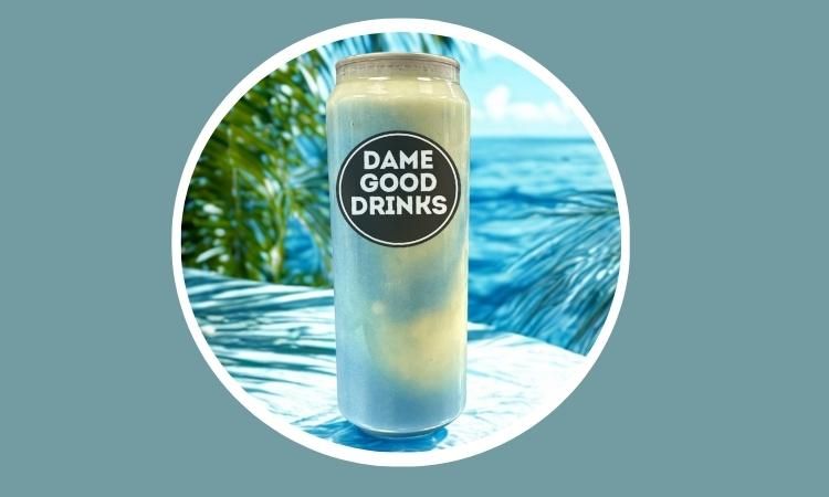 DAME GOOD DRINKS | Toast