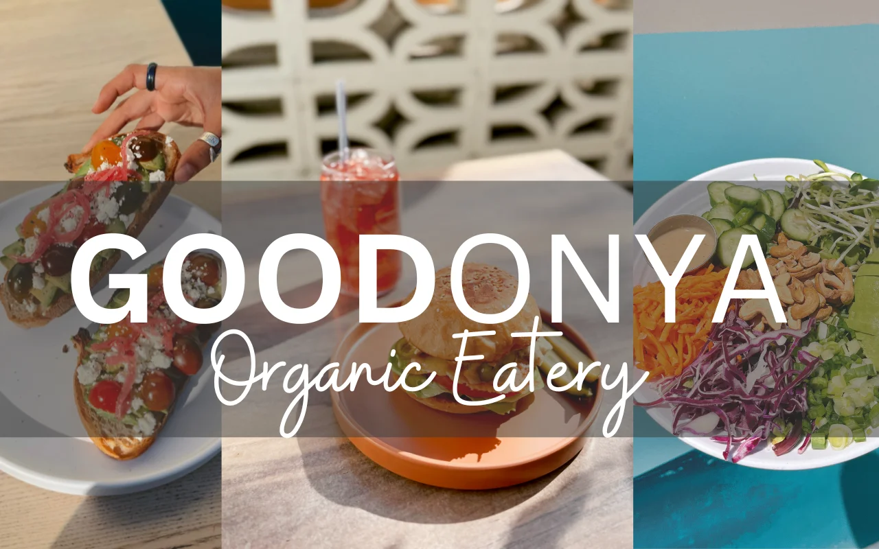 GOODONYA Organic Eatery