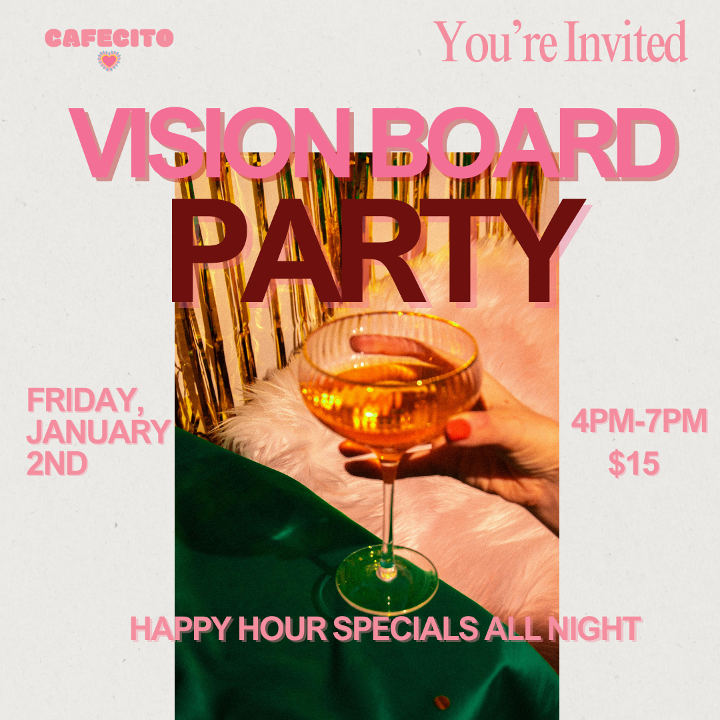 Cafecito - Vision Board Party at Cafecito